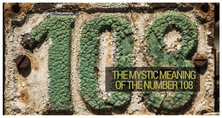 The Mystic Meaning of the Number 108